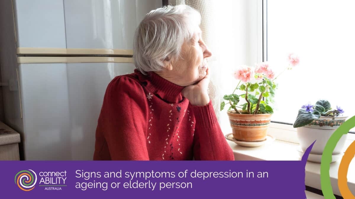 Recognising Depression in the Elderly | ConnectAbility Australia