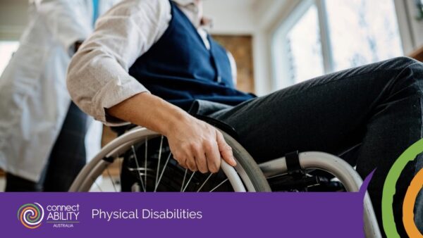 Different Types of Disabilities | ConnectAbility Australia