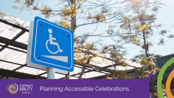 How to Create Inclusive Festive Celebrations | ConnectAbility Australia